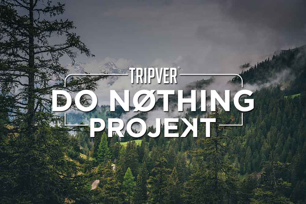 Do Nothing Projekt | Originals - Tripver