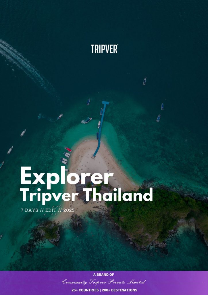 Thailand Explorer for Mr. Akshay & Family - Tripver